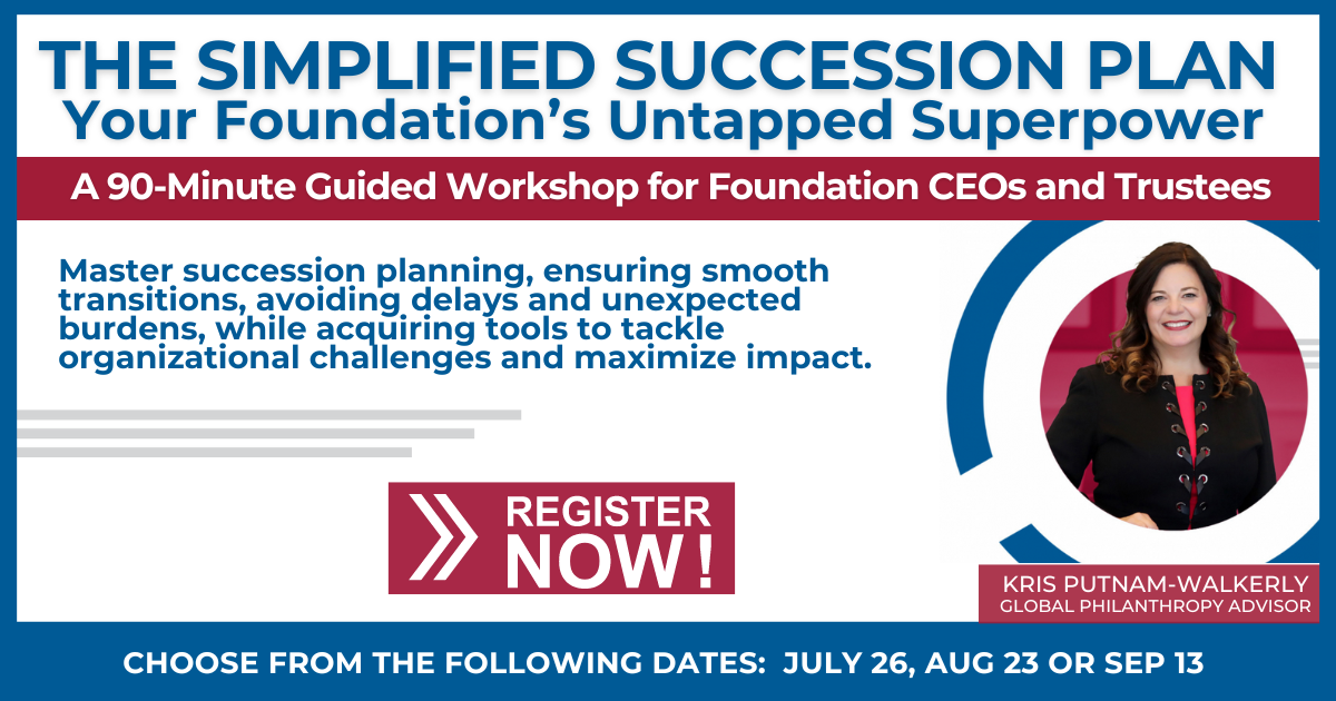 Simplified Succession Plan Workshop - Your Foundation’s Untapped Superpower